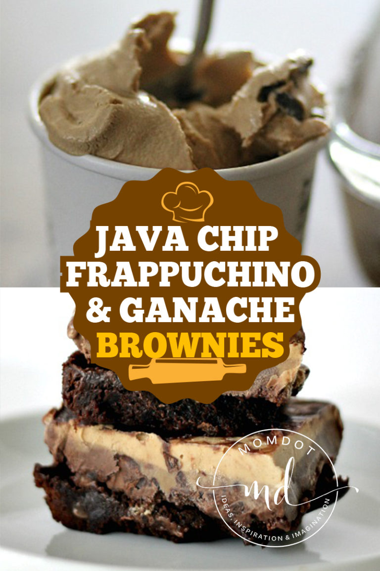 Java Chip Frappuchino and Ganache Brownies - Momdot.com
