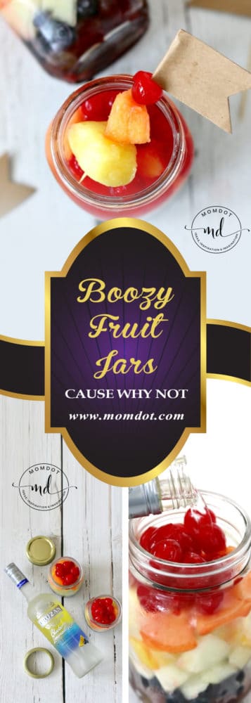 Boozy Fruit Jars...cause why not.