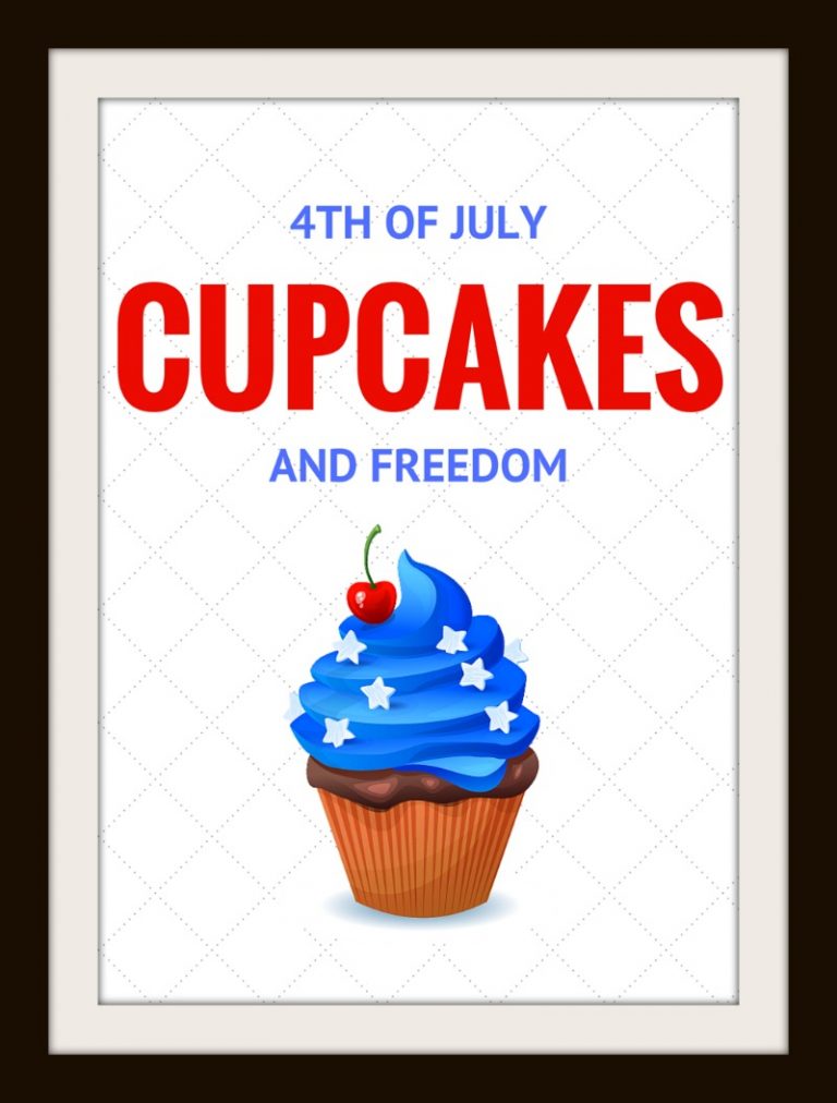July 4th FREE PRINTABLE: Cupcakes and Freedom - Momdot.com