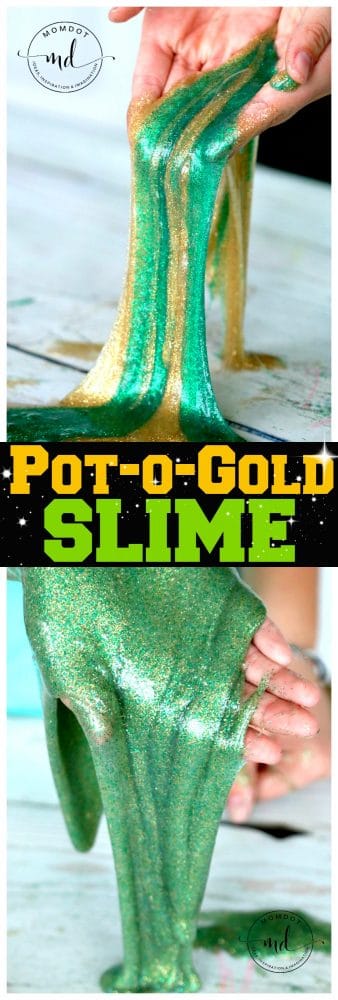 Pot-O-Gold Slime Recipe - Momdot.com