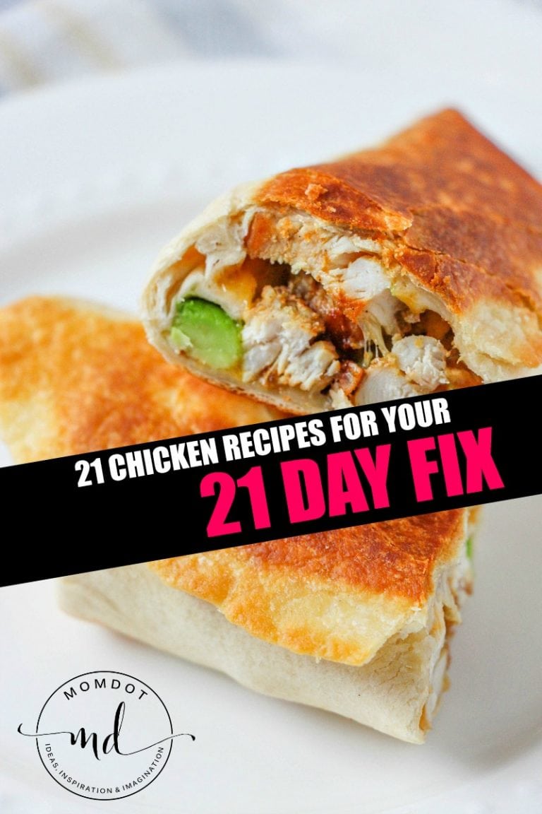 21 Chicken Recipes for your 21 Day Fix - Momdot.com