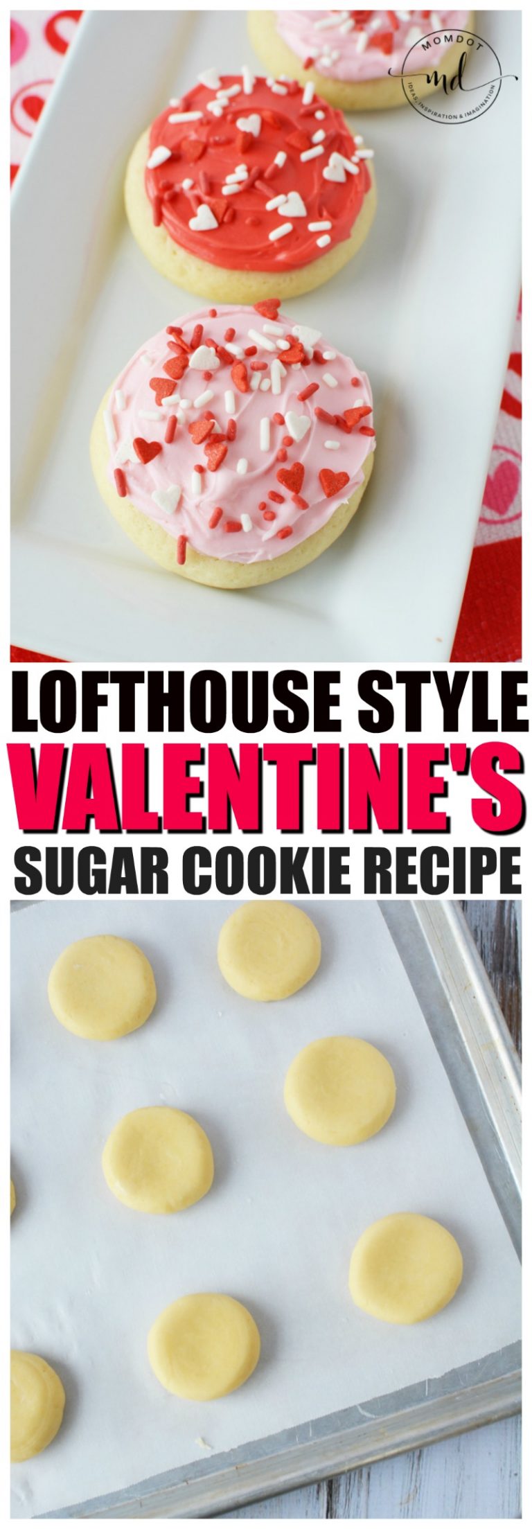 Lofthouse Cookies Recipe for Sweet Valentine's Day Cookies - Momdot.com