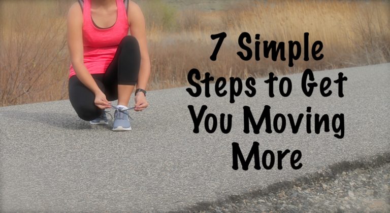 7 Simple Steps to Get You Moving More - Momdot.com